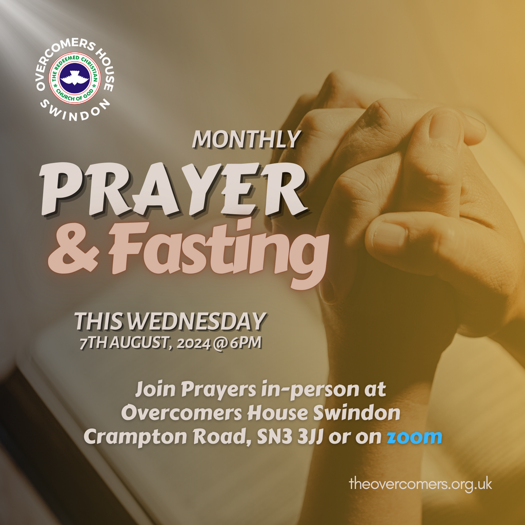 Monthly Prayer and Fasting – Overcomers House Swindon